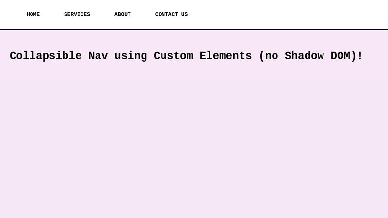 Collapsible Nav - Using Custom Elements