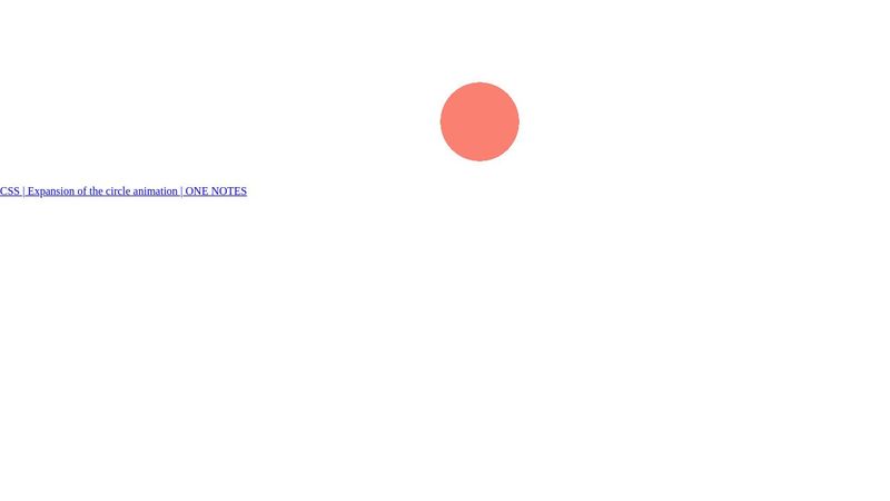 CSS | Expansion of the circle animation