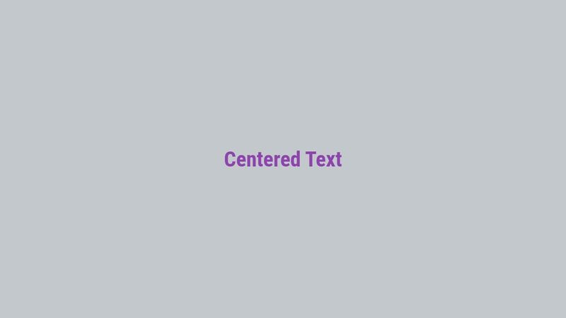 Centered Text