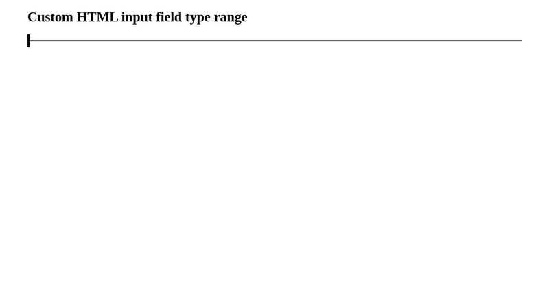 Custom HTML input field type range