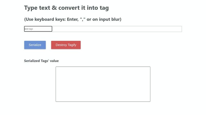 Tagify Input (JS plugin [converts input text into tags])