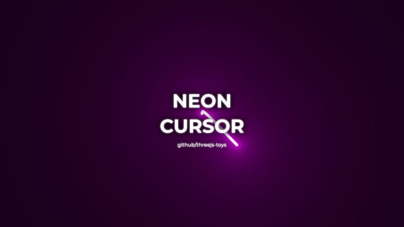 ThreeJS Toys - Neon Cursor