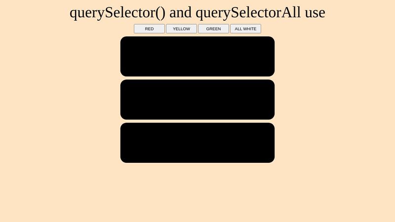 querySelector() and querySelectorAll use