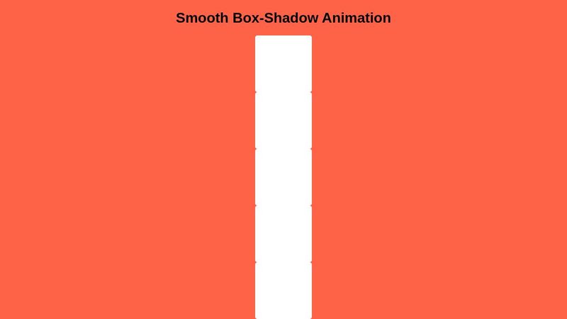 Smooth Box-Shadow Animation