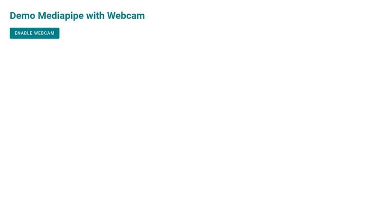 Mediapipe with Webcam: Starter