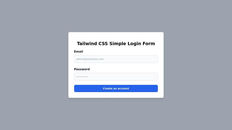 Tailwind CSS Simple Login Form