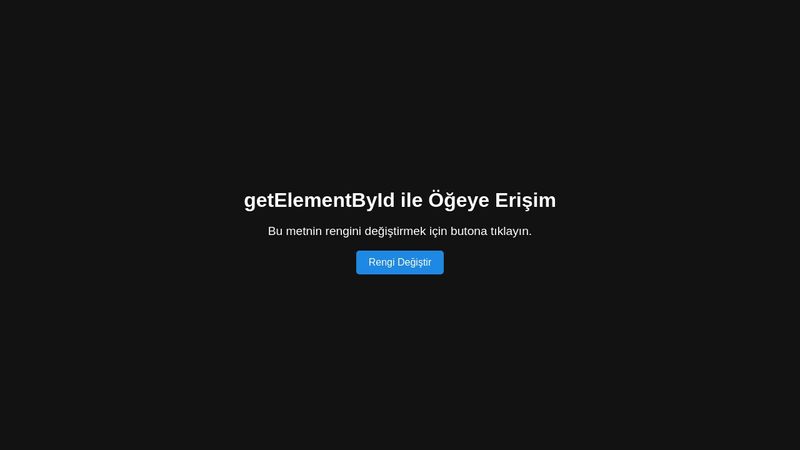 Javascript ile getElementById Kullanımı