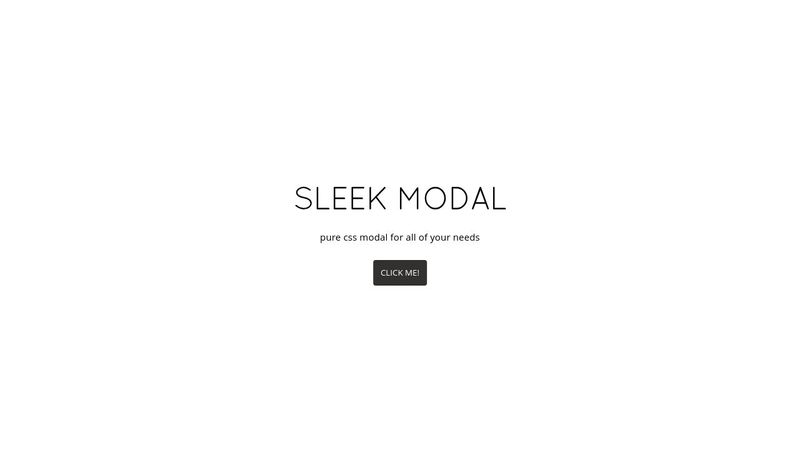 Sleek Modal (Pure CSS)