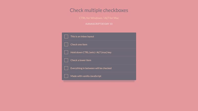 #JavaScript30 Day 10: Check Multiple Checkboxes