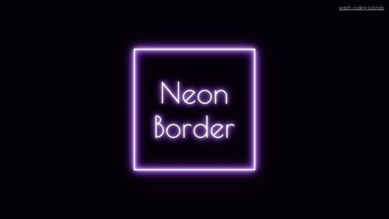 CSS Neon Border