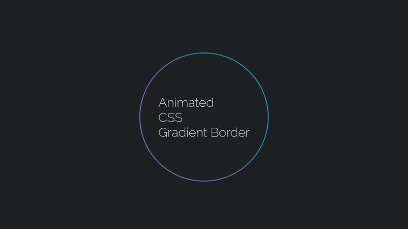 Animated CSS Gradient Border