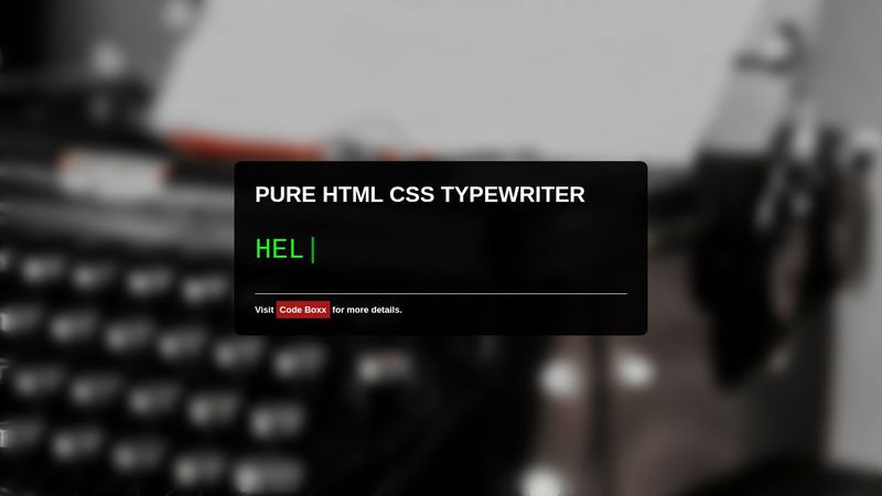 Typewriter Effect In HTML CSS (No Javascript)