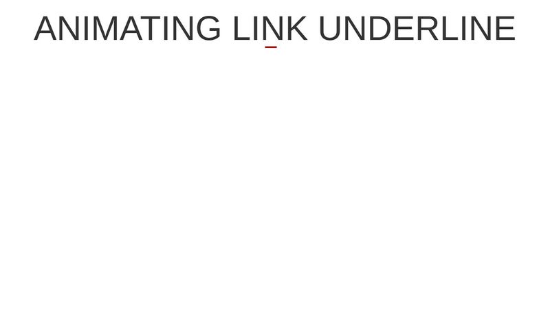 CSS: Animating Link Underline