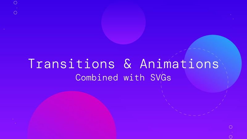 CSS Animations with SVGs