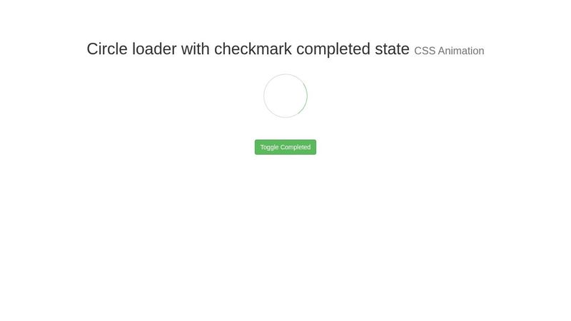 CSS Animation: Circle loader with checkmark completed state