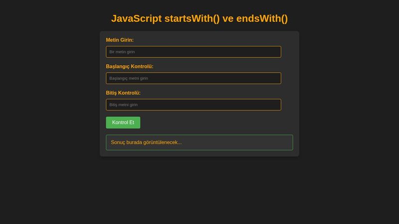 JavaScript startsWith() ve endsWith() Örneği