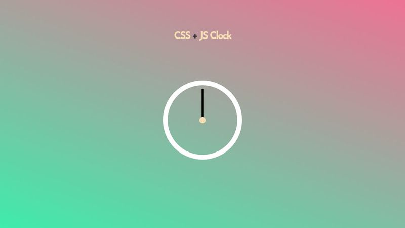 #JavaScript30: CSS + JS Clock