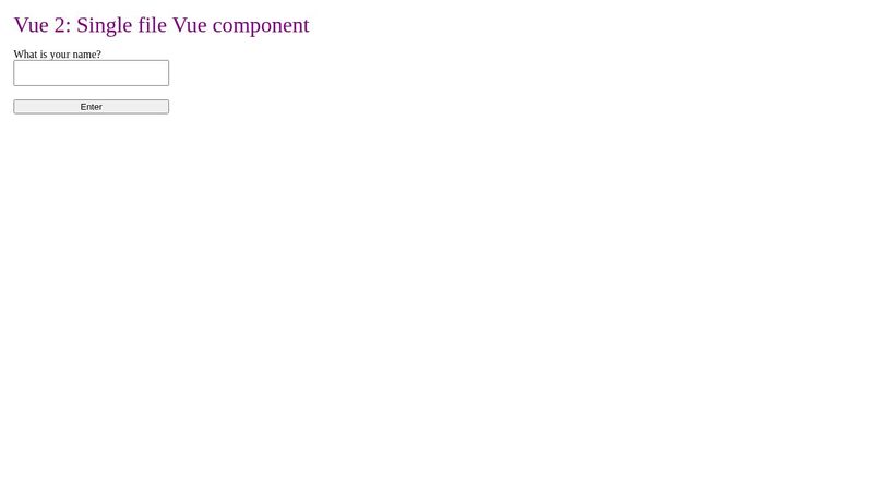 E4P 01: vue2 SFC solution