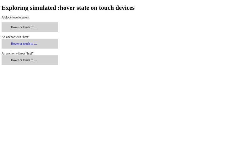 Exploring simulated :hover state on touch devices