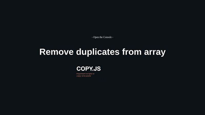 Remove duplicates from array - Copy.js