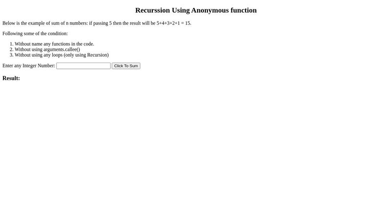 Sum of numbers Using Anonymous function and Recursion
