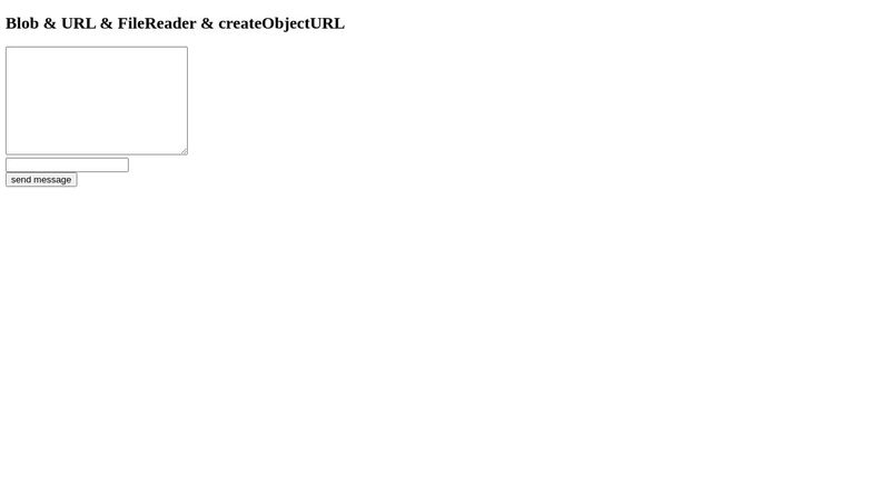 Blob & URL & FileReader & createObjectURL