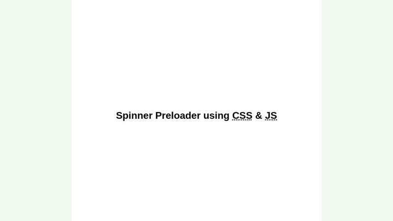 Preloader using Vanilla JS and CSS