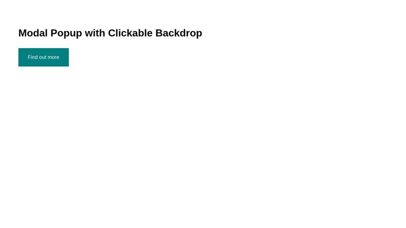 Modal Popup with Clickable Backdrop