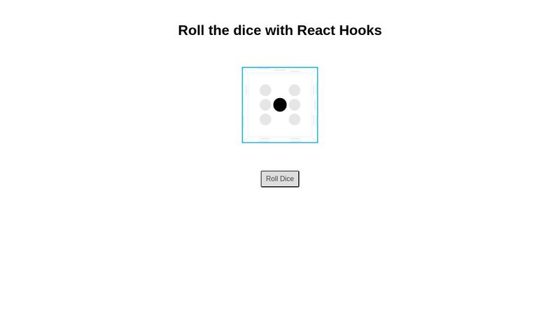 Rolling the Dice with React Hooks