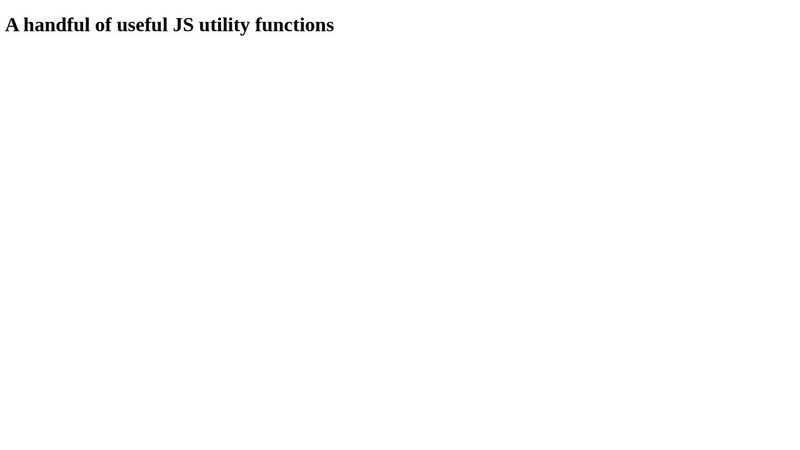 Useful JS Utility Functions