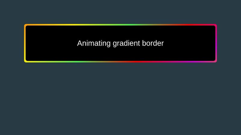 Animating Gradient border
