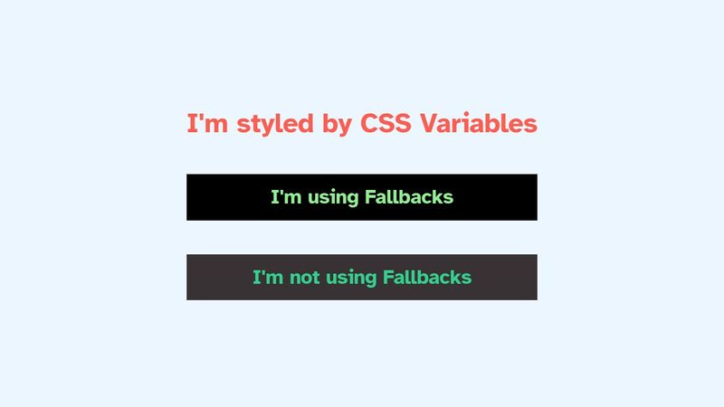 CSS Variables - Basic Usage with Fallbacks