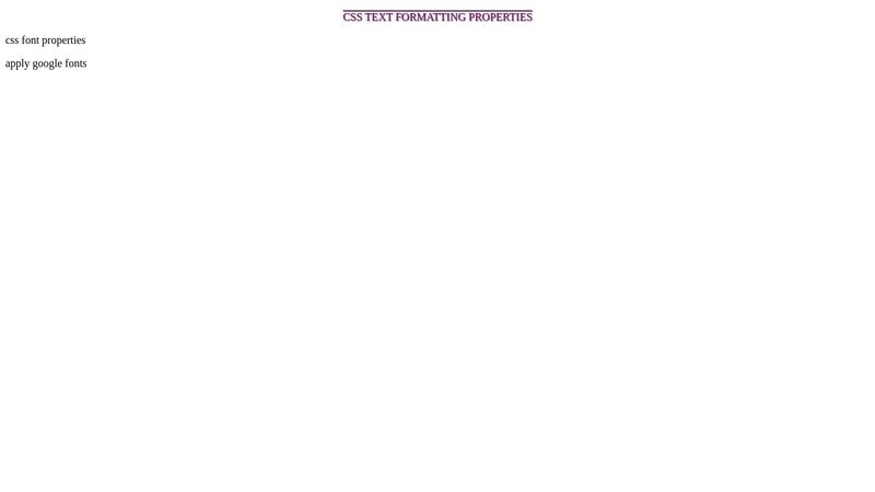 CSS Text Styling and Formatting