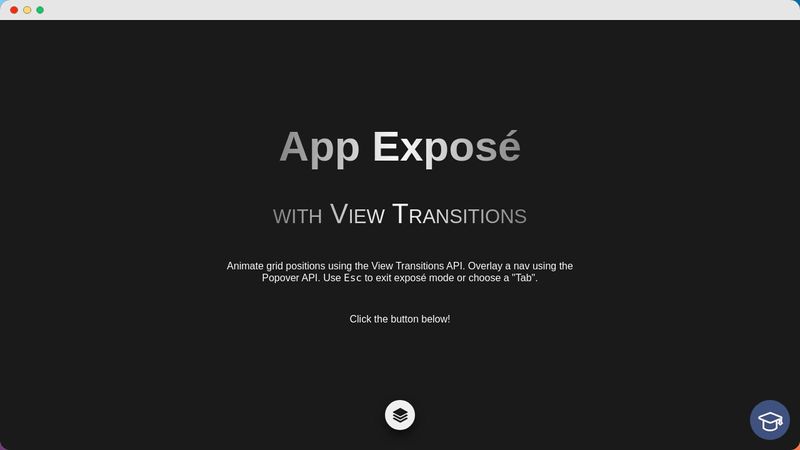 Modern CSS #945：App Exposé with View Transitions && Popover API