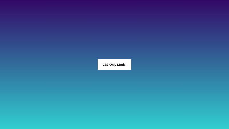 CSS-Only Modal