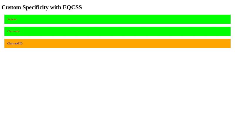 Custom Specificity with EQCSS