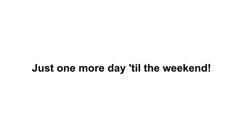 Day Of Week Message day-of-week-message