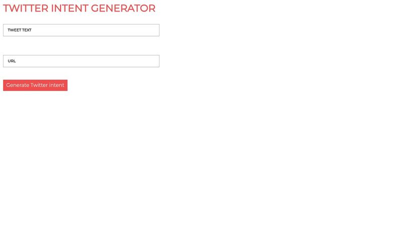 Twitter intent generator