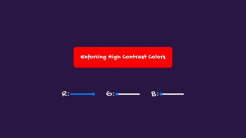 Enforcing High Contrast Colors(CSS Custom Property and Calc Function)
