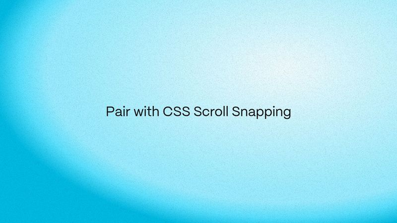Pair with CSS Scroll Snapping - ScrollTrigger