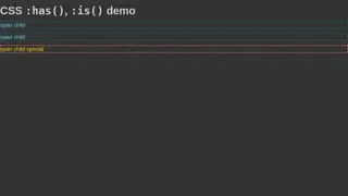 CSS :has(), :is()