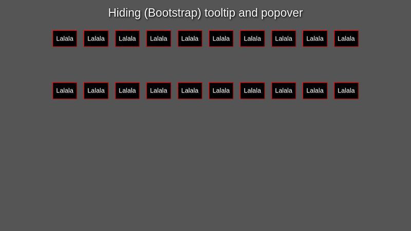 Hiding Bootstrap Tooltip and Popover