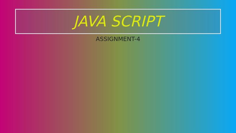 JS-Assignment-4