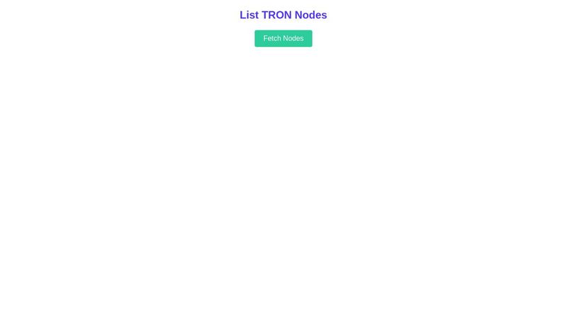 Tron RPC - List Nodes