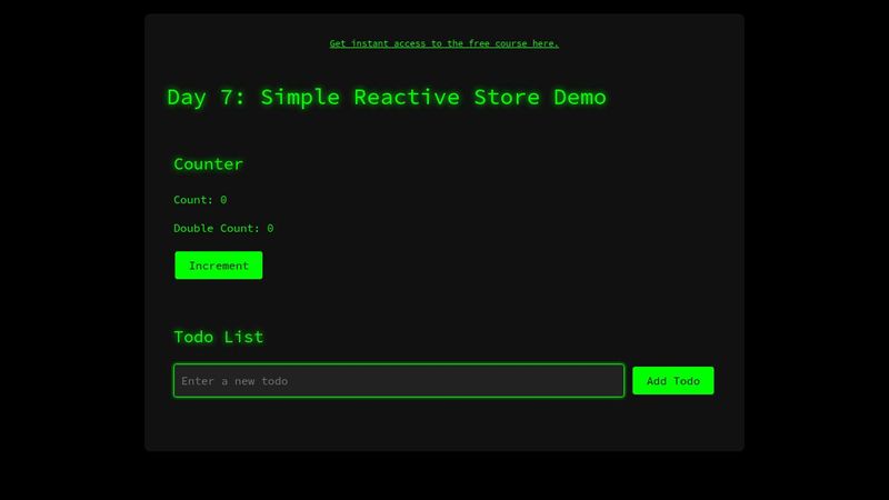 Reactivity From Scratch: Day 7 — Simple Reactive Store