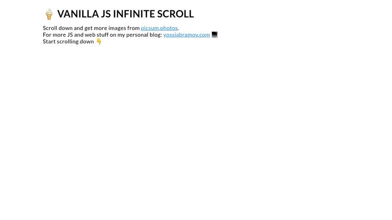 🍦 VANILLA JS INFINITE SCROLL
