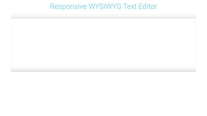 Responsive WYSIWYG Text Editor