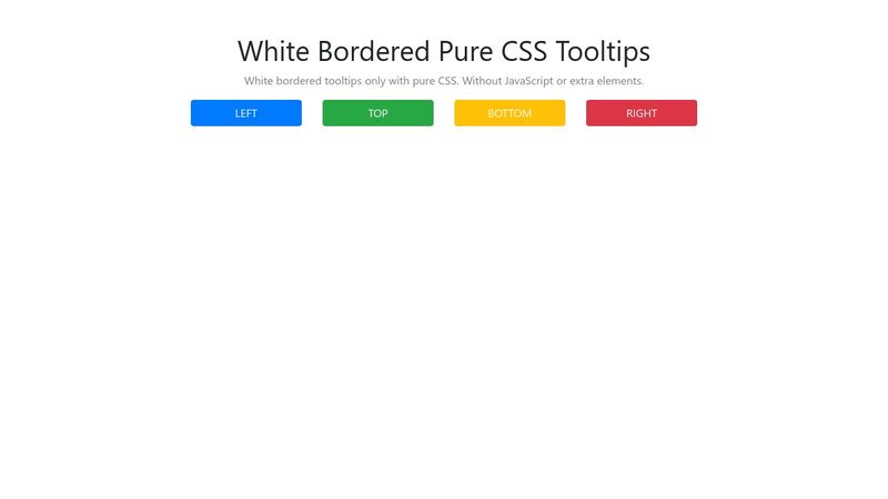 White Bordered Pure CSS Tooltips