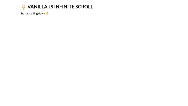 Infinite Scroll with API in Vanilla JavaScript