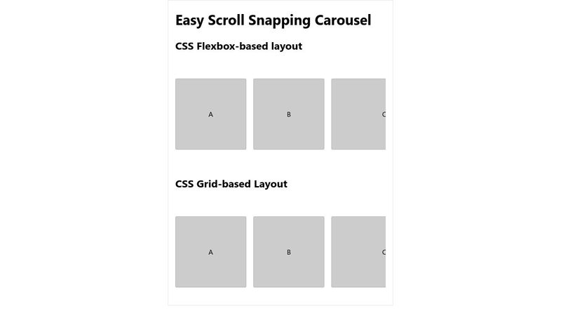 Easy Scroll Snapping Carousel (Flexbox Layout / Grid Layout)